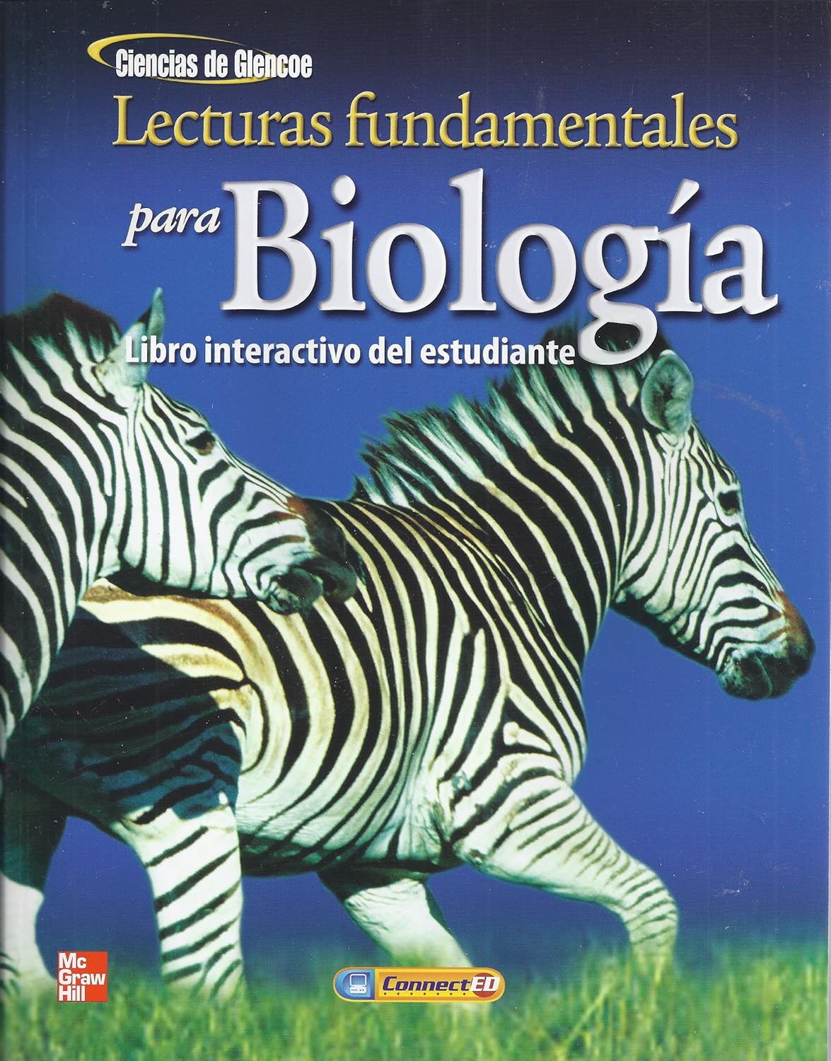Glencoe Biology, Spanish Reading Essentials (BIOLOGY DYNAMICS OF LIFE ...