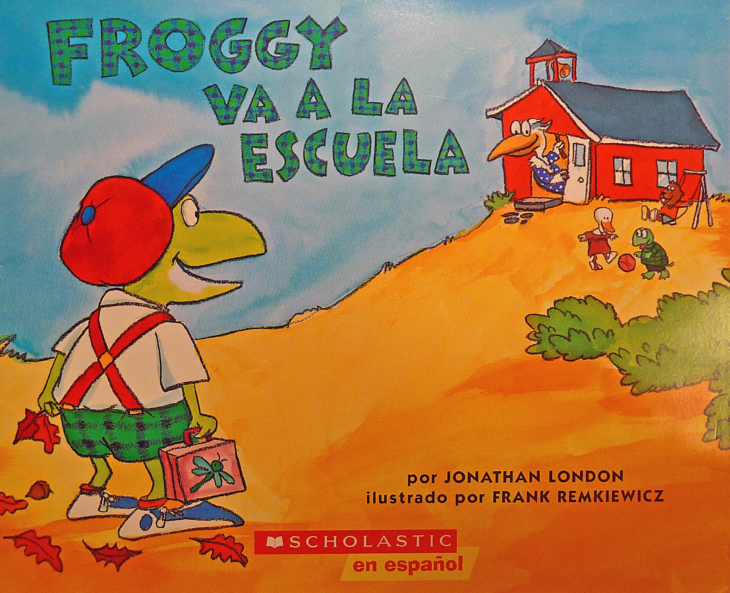 Amazon.com: Froggy va a la escuela: 9780439666428: Jonathan London ...
