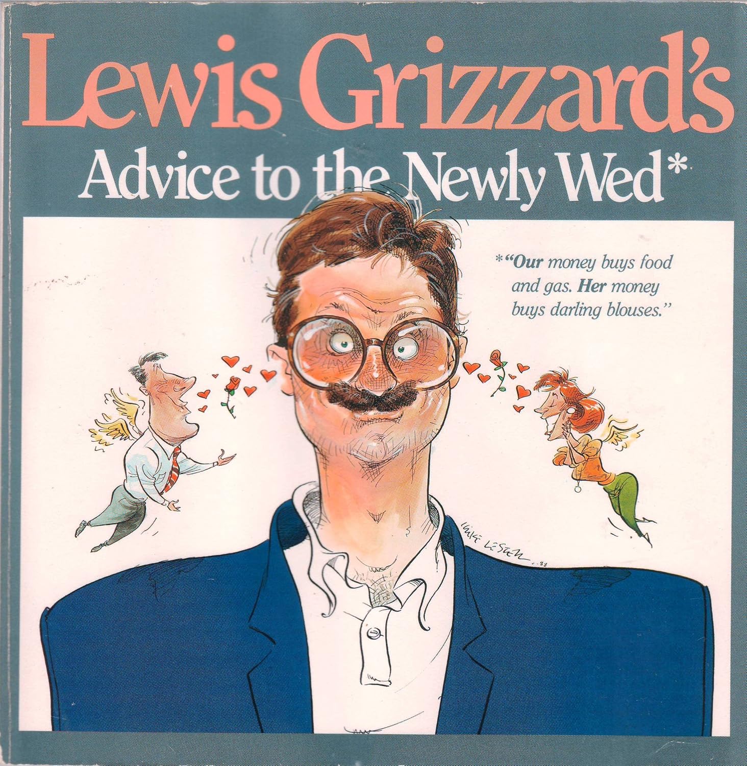 Lewis Grizzard's Advice to the Newly Wed / Advice to the Newly Divorced ...