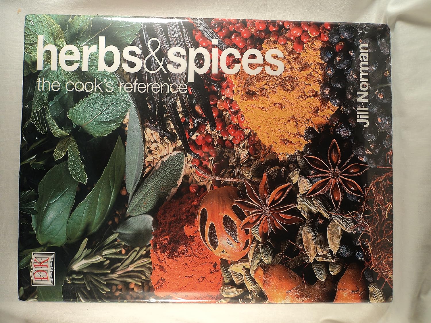 Herbs & Spices: The Cook's Reference: Norman, Jill, Norman, Jill ...