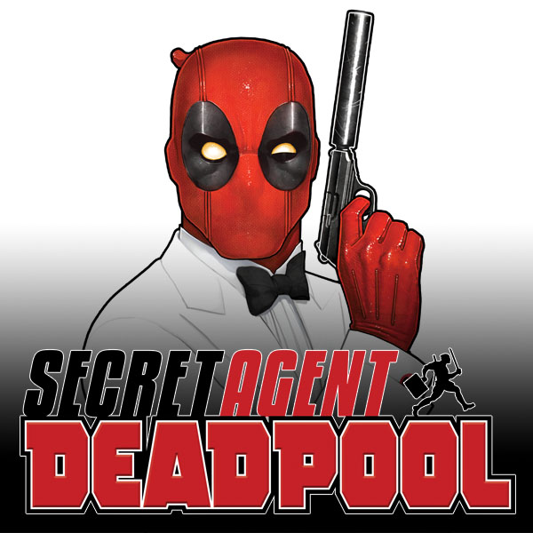 Amazon.com: Deadpool: Secret Agent Deadpool (Deadpool: Secret Agent ...