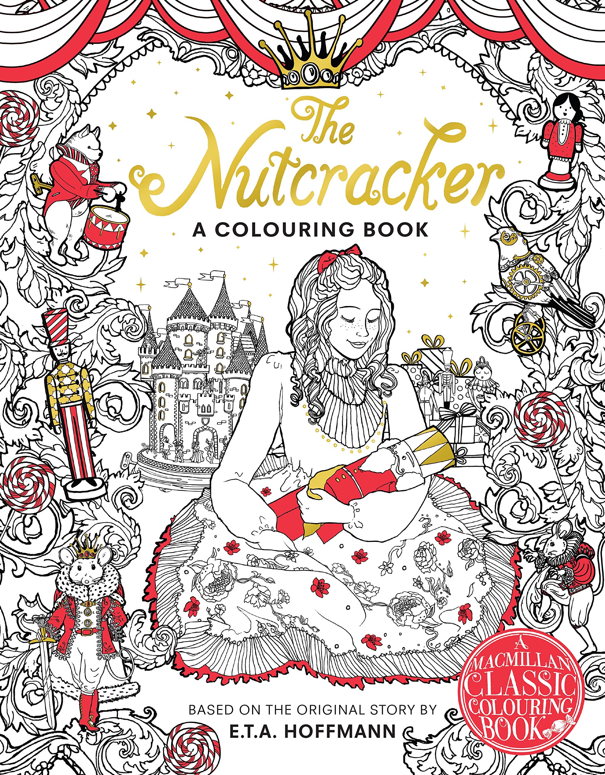 The Nutcracker Colouring Book: Hoffmann, E. T. A., Macmillan Children's ...
