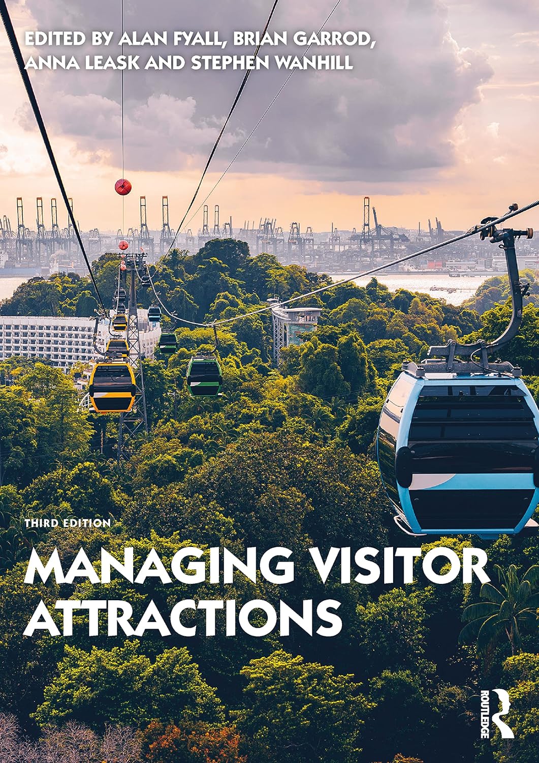 Managing Visitor Attractions: Fyall, Alan, Garrod, Brian, Leask, Anna ...