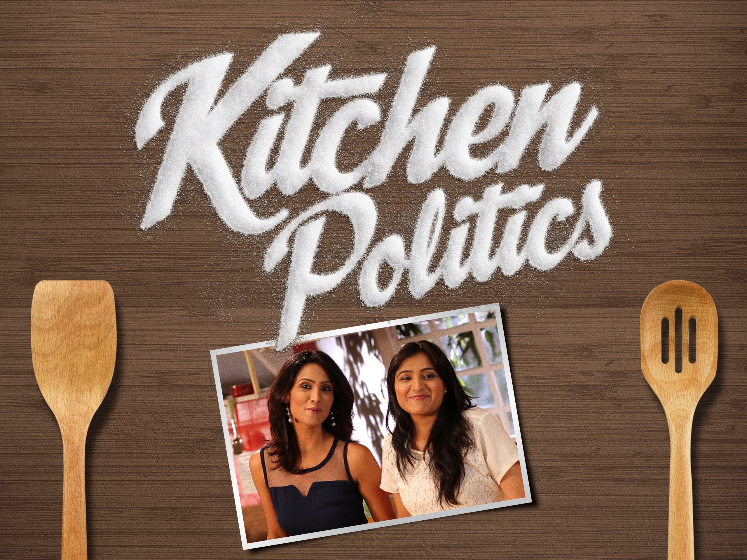 Watch Kitchen Politics - Season 1 | Prime Video