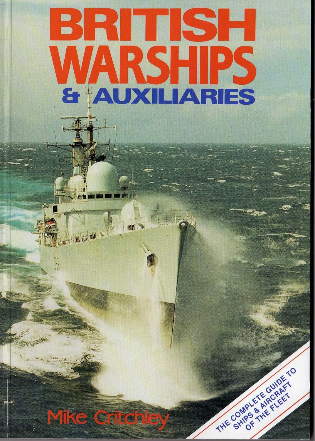 British Warships and Auxiliaries 1988-89: Amazon.co.uk: Mike Critchley ...