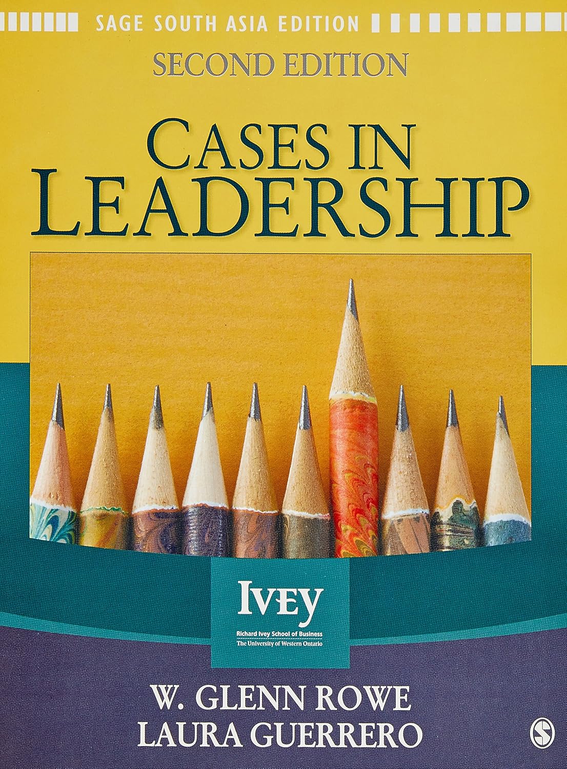 Cases in Leadership: W. Glenn Rowe Laura K. Guerrero: 9788132105732 ...