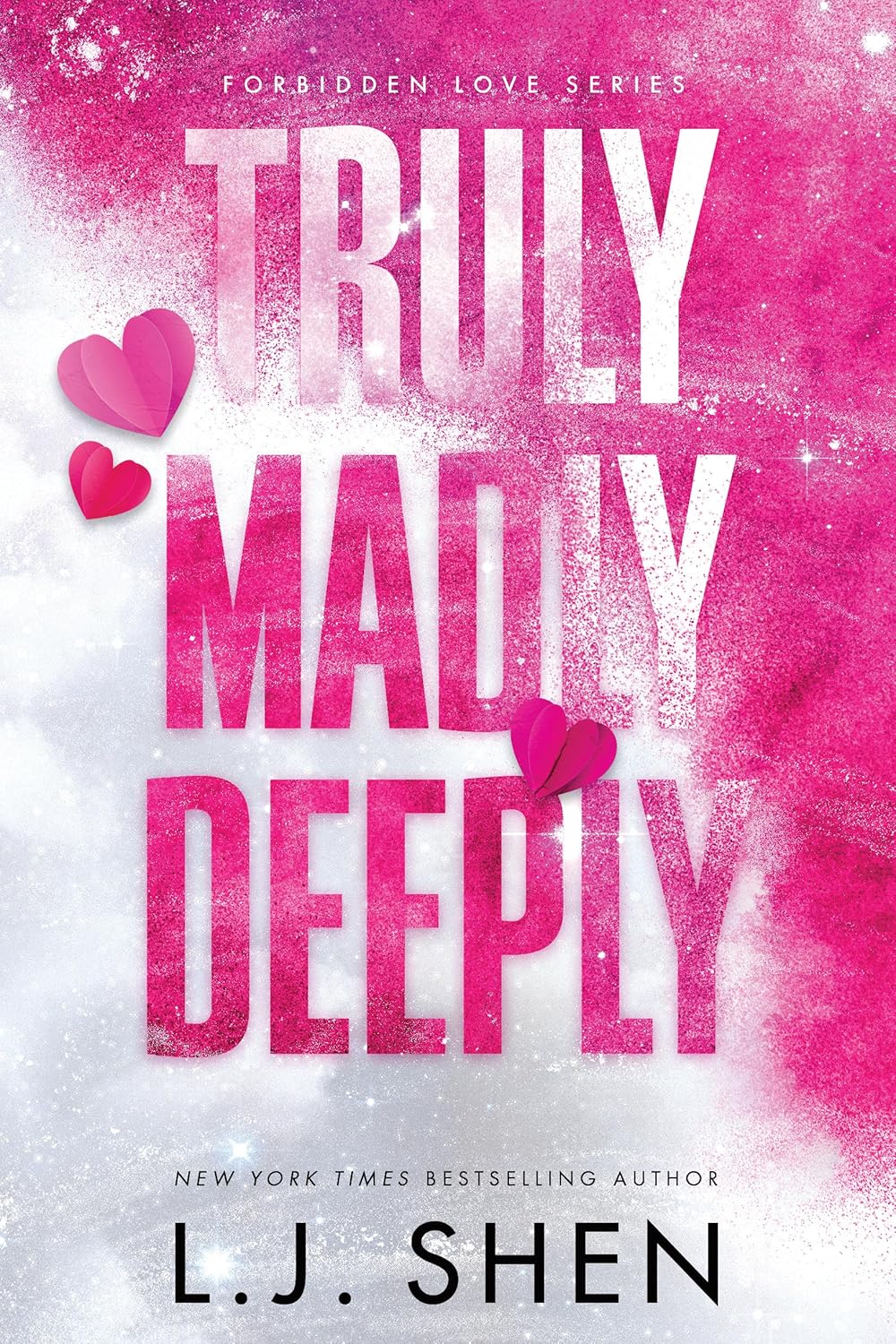 Truly Madly Deeply: 1 (Forbidden Love) : Shen, L J: Amazon.es: Libros
