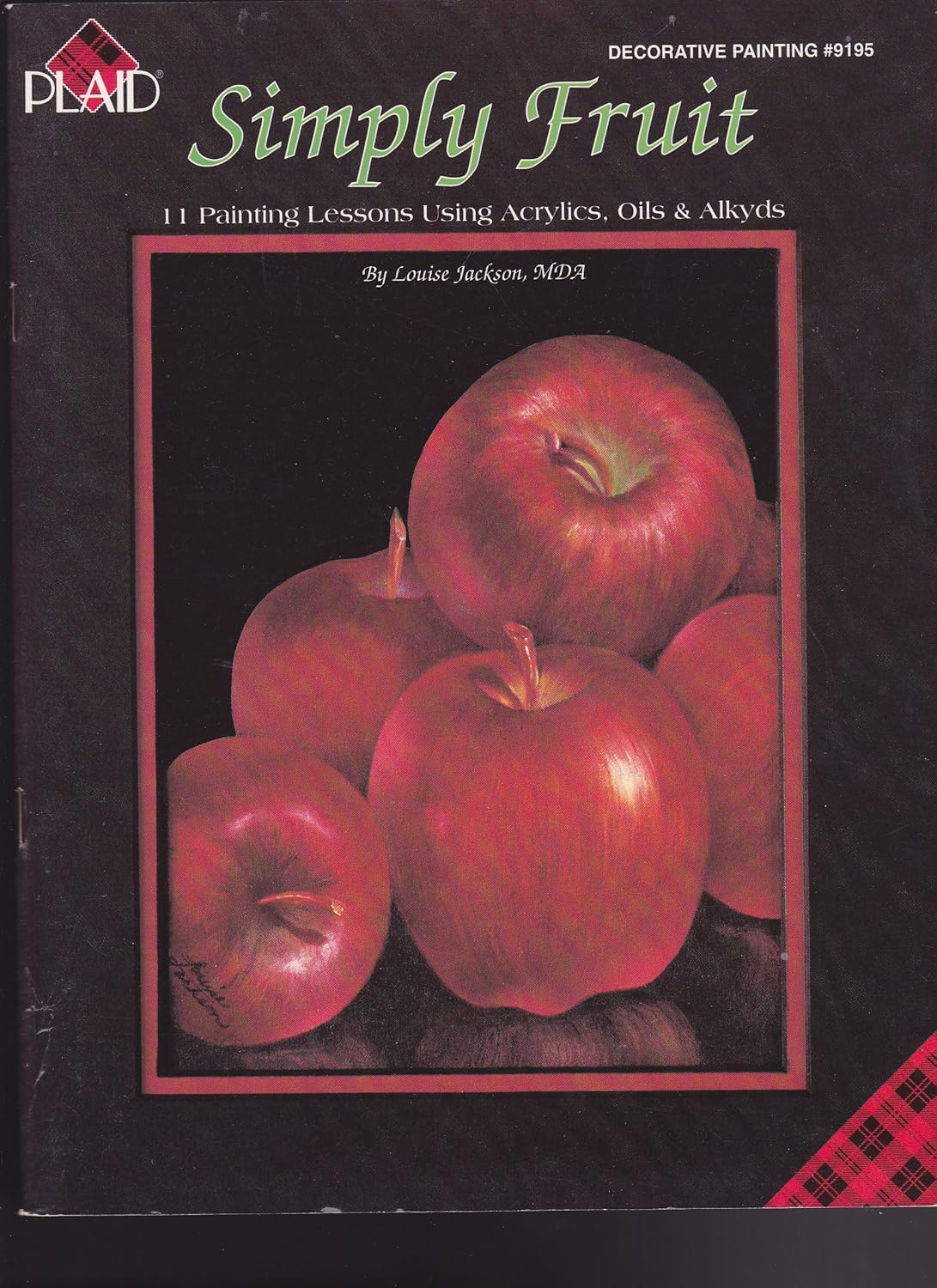 Simply Fruit: 11 Painting Lessons Using Acrylics, Oils & Alkyds ...