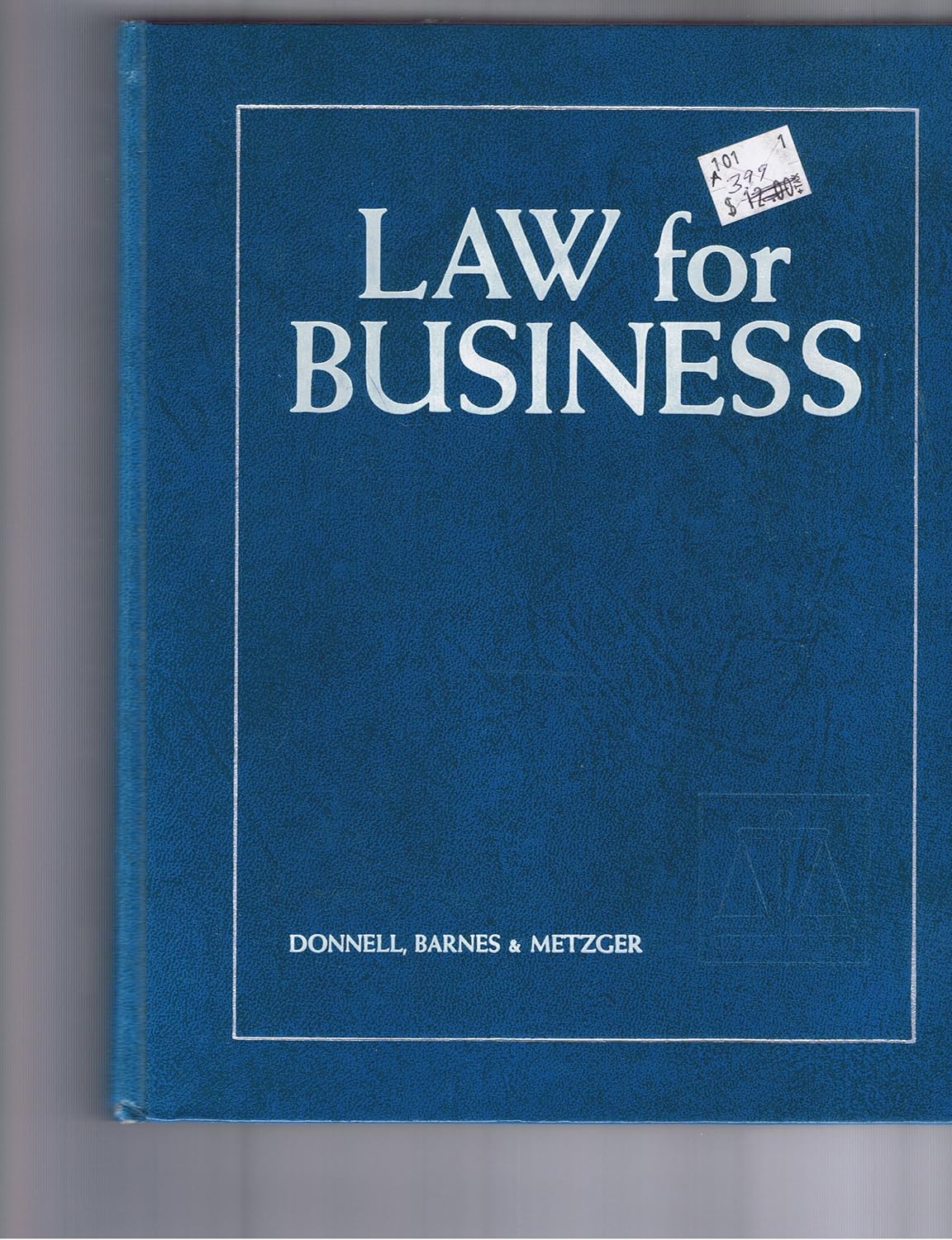 Law for business: Donnell, John D: 9780256023169: Amazon.com: Books