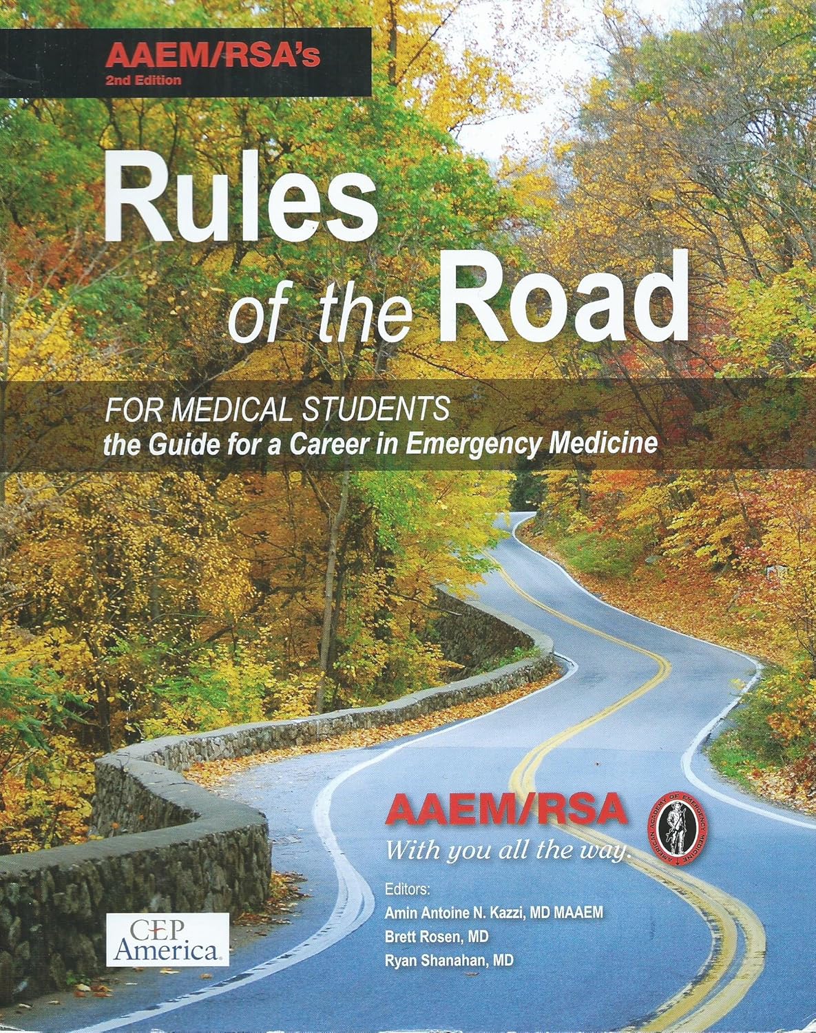 AAEM/RSA's Rules of the Road for Medical Students the Guide for a ...