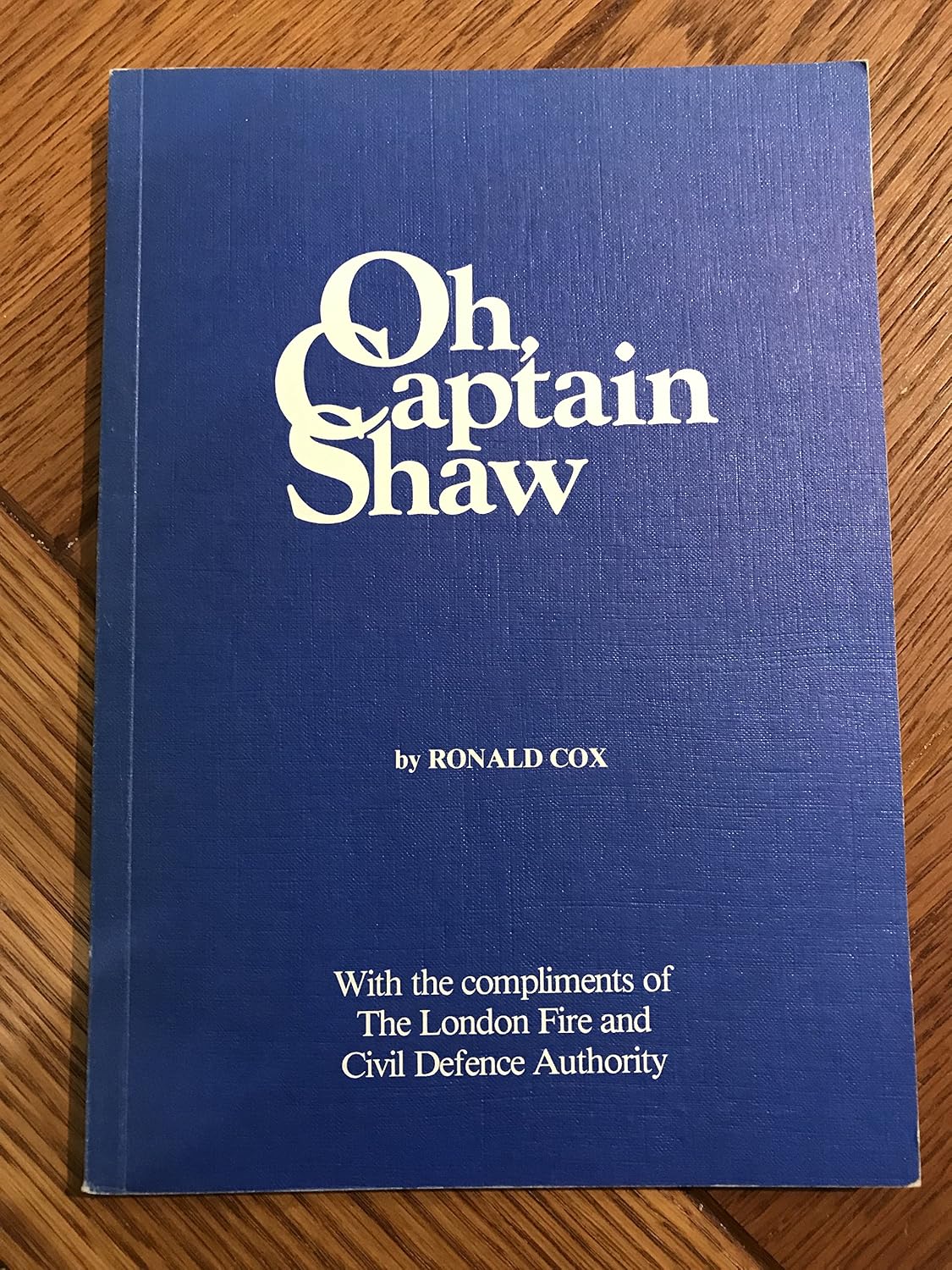 Amazon | Oh, Captain Shaw: Life Story of the First and Most Famous ...