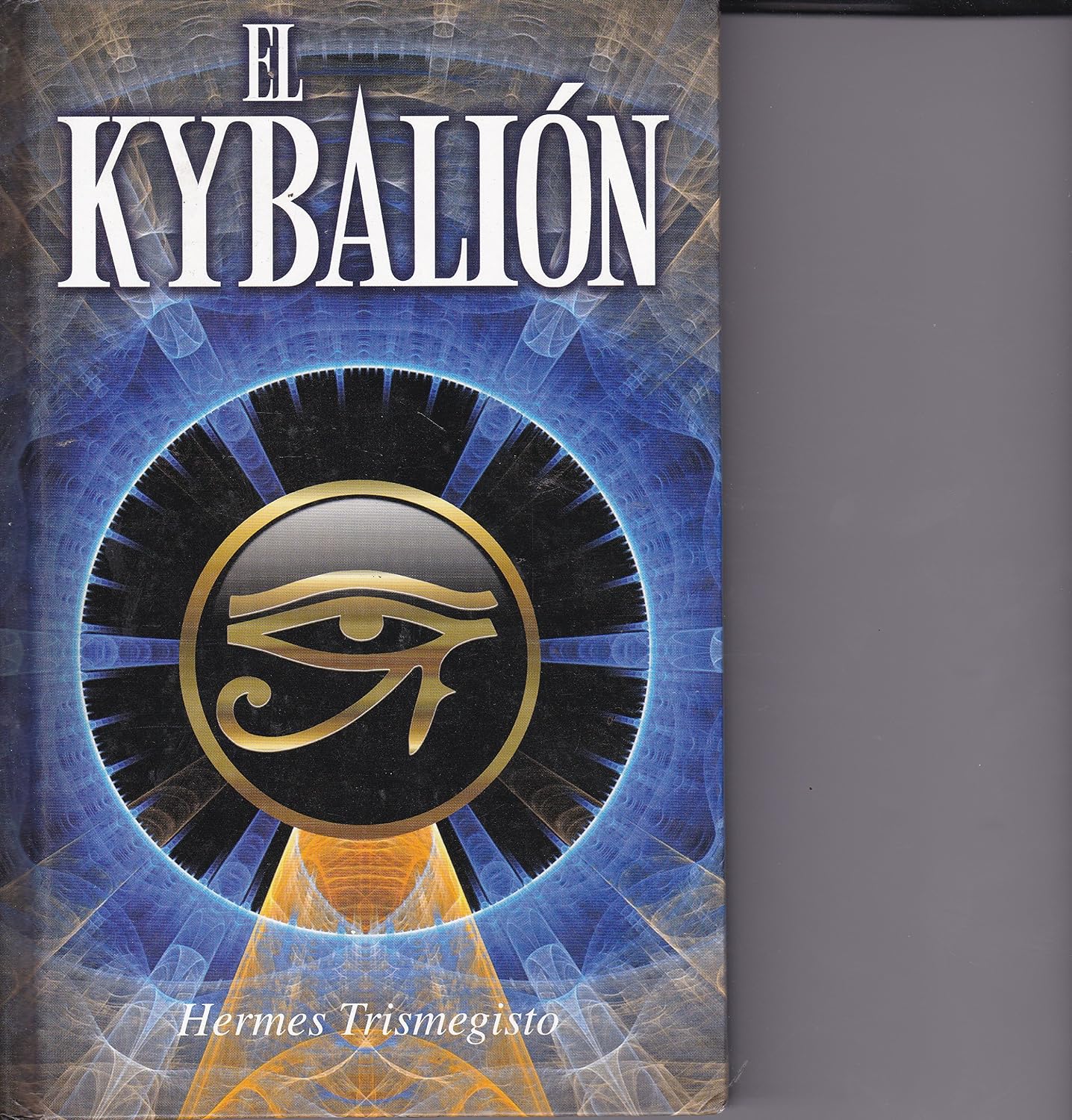 Amazon.com: El Kybalión (Spanish Edition): 9786071404091: Hermes ...