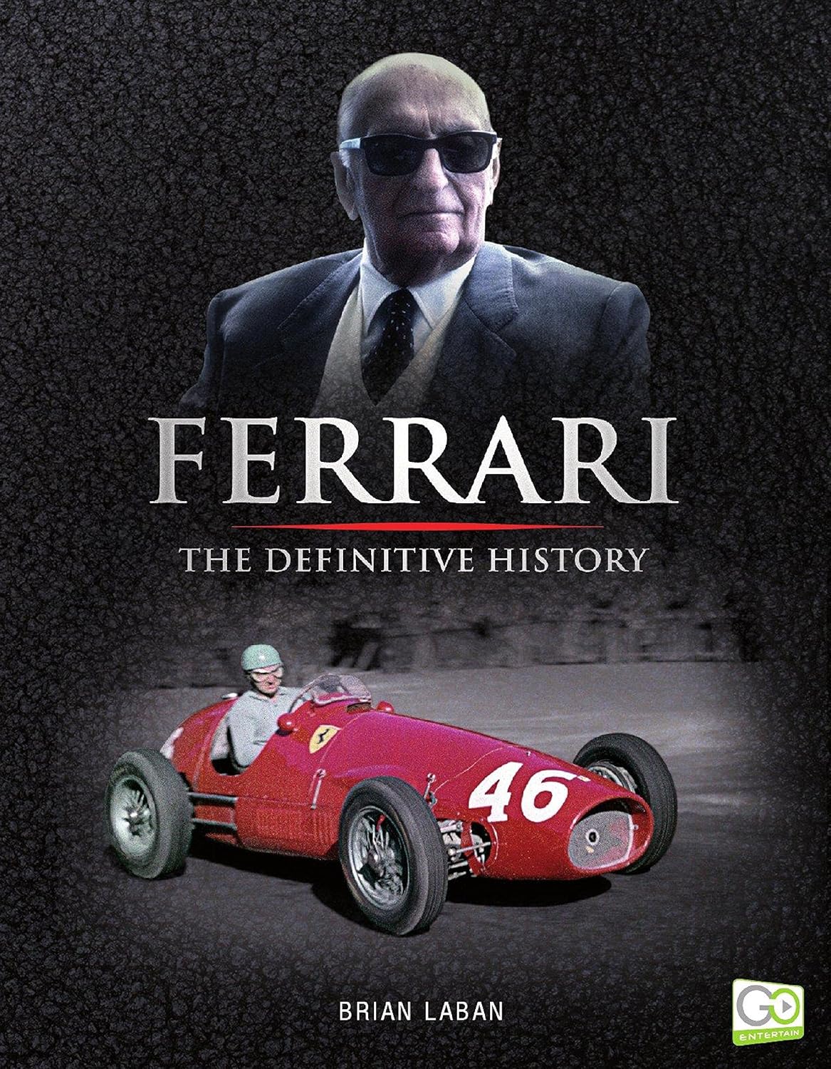Amazon.com: Ferrari: The Definitive History eBook : Laban, Brian, Go Entertain: Kindle Store