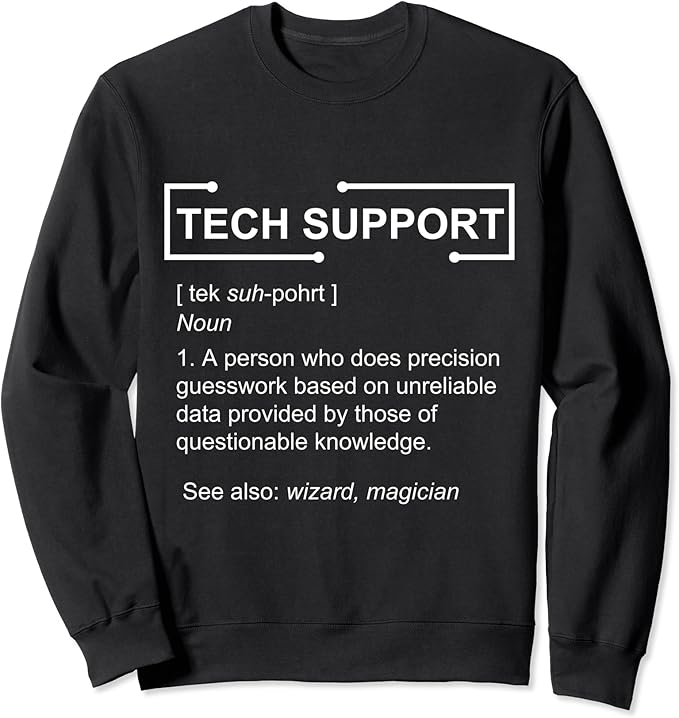Tech Support Programming Programmer Nerd Geek Computer Gift Sweatshirt ...