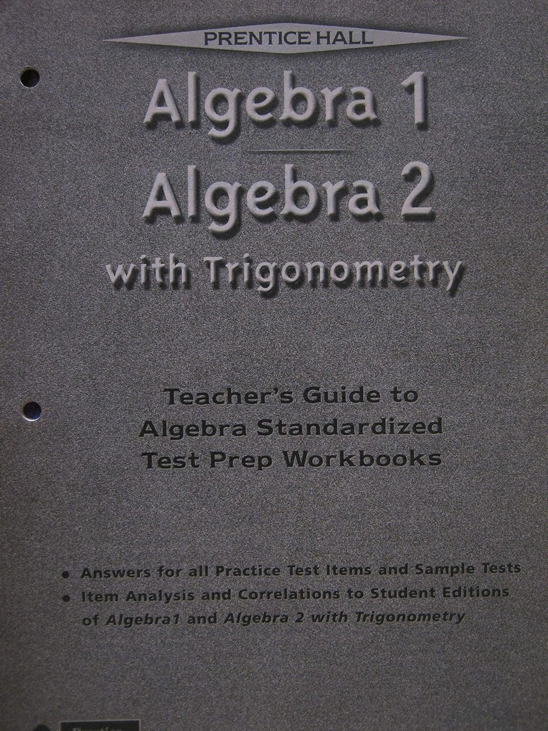 Algebra 1 & 2 with Trigonometry Teacher's guide to Standardized Test ...