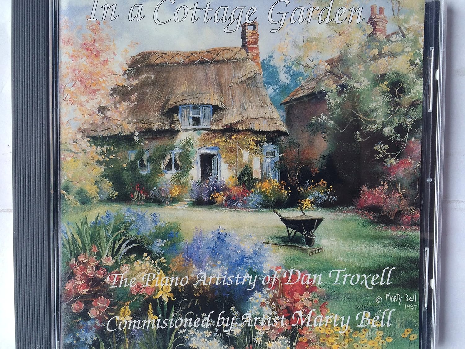 Dan Troxell - In a Cottage Garden: The Piano Artistry of Dan Troxell - Amazon.com Music
