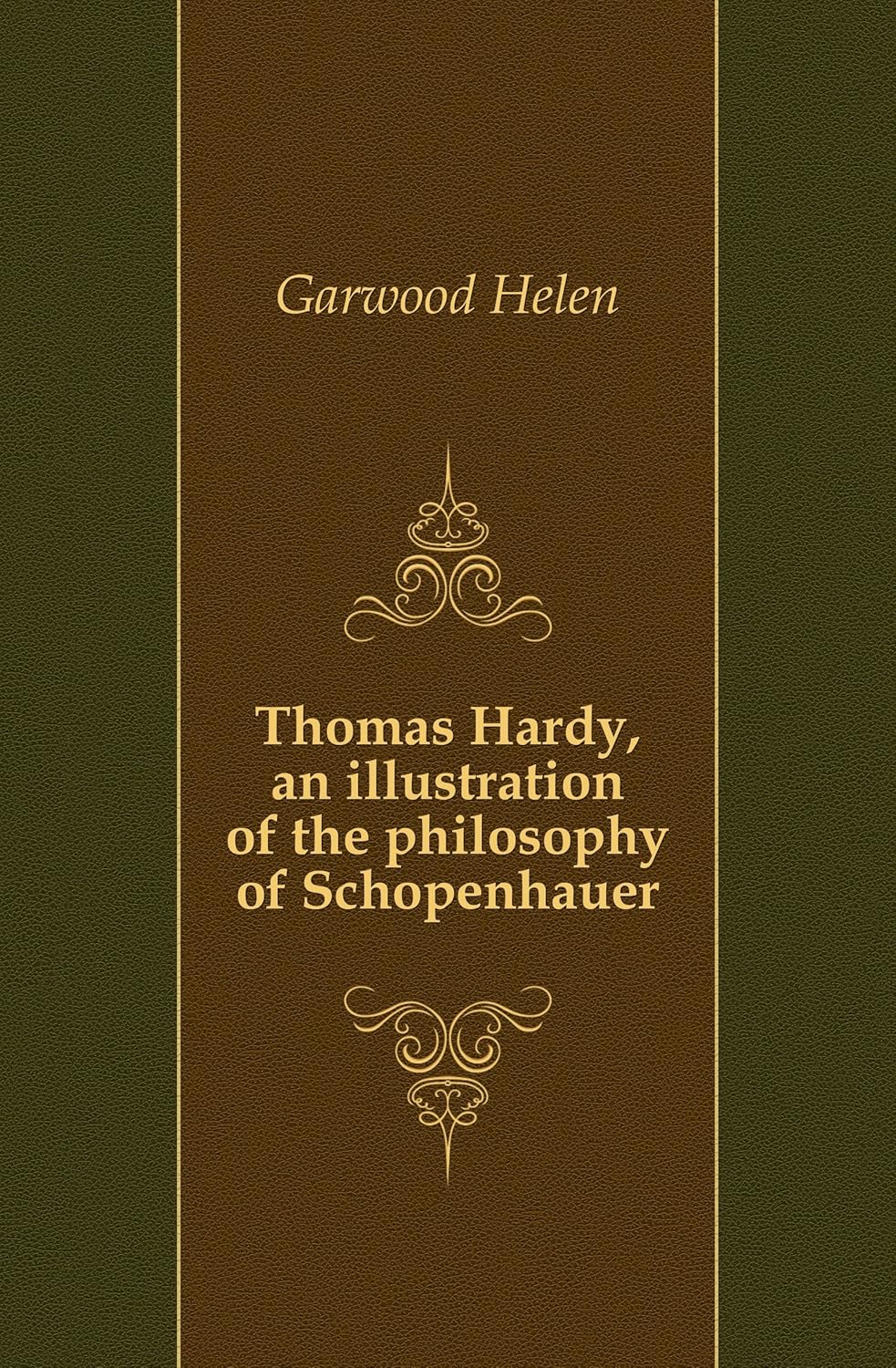 Thomas Hardy: An Illustration of the Philosophy of Schopenhauer ...