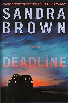 Amazon.com: Deadline: 9781455501519: Brown, Sandra: Books