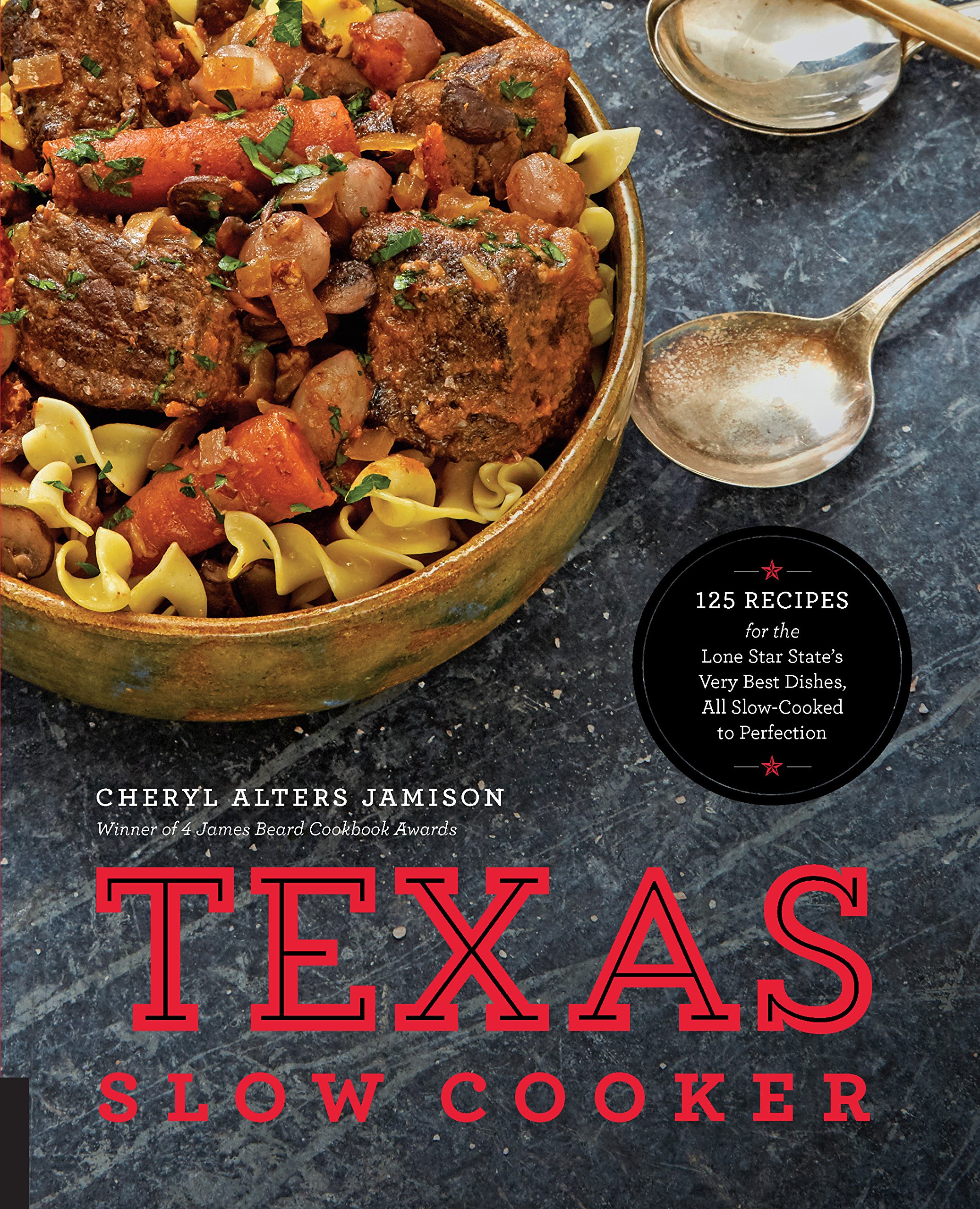 Texas Slow Cooker: 125 Recipes for the Lone Star State's Very Best ...