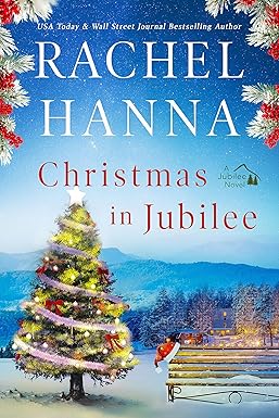 Amazon.com: Christmas In Jubilee (The Jubilee Series Book 3) eBook : Hanna, Rachel: Kindle Store