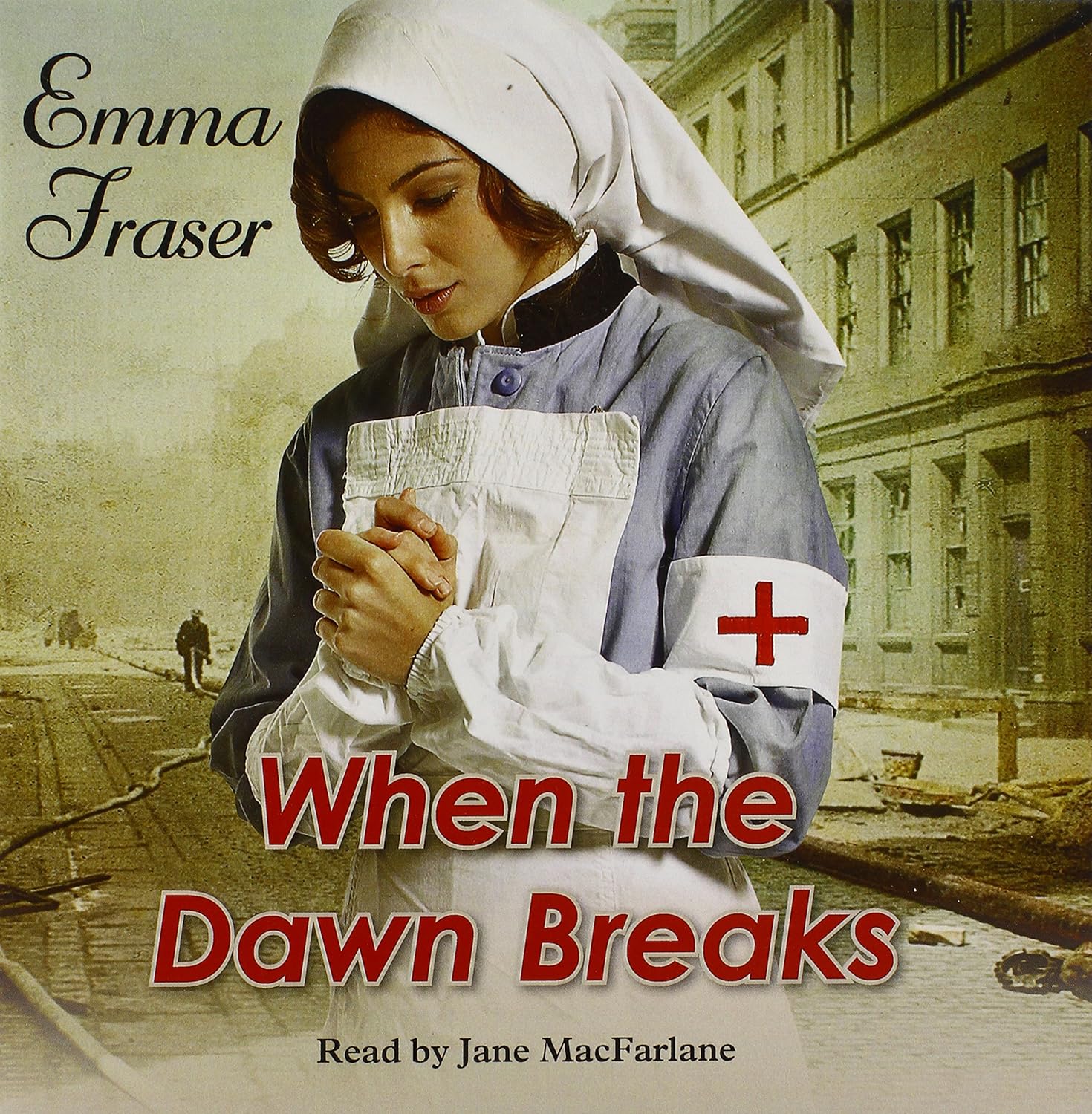 When The Dawn Breaks: Fraser, Emma, Macfarlane, Jane: 9780857144874 ...