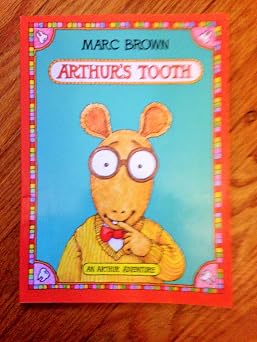 Arthur's Tooth (Arthur Adventures): Brown, Marc: 9780316112468: Amazon ...