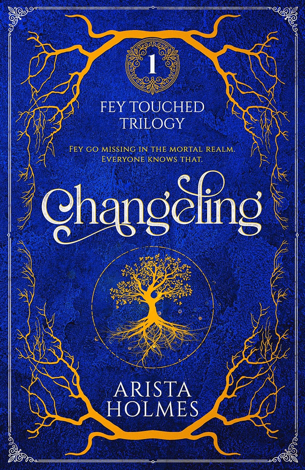 Amazon.com: Changeling (The Fey Touched Trilogy Book 1) eBook : Holmes ...