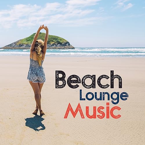 Beach Lounge Music – Sunset Beach Music, Sounds to Relax, Summer Vibes ...