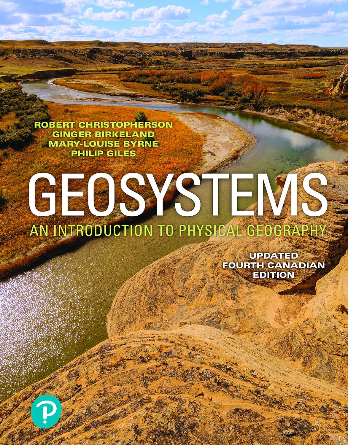 Geosystems: An Introduction to Physical Geography, Updated Canadian ...