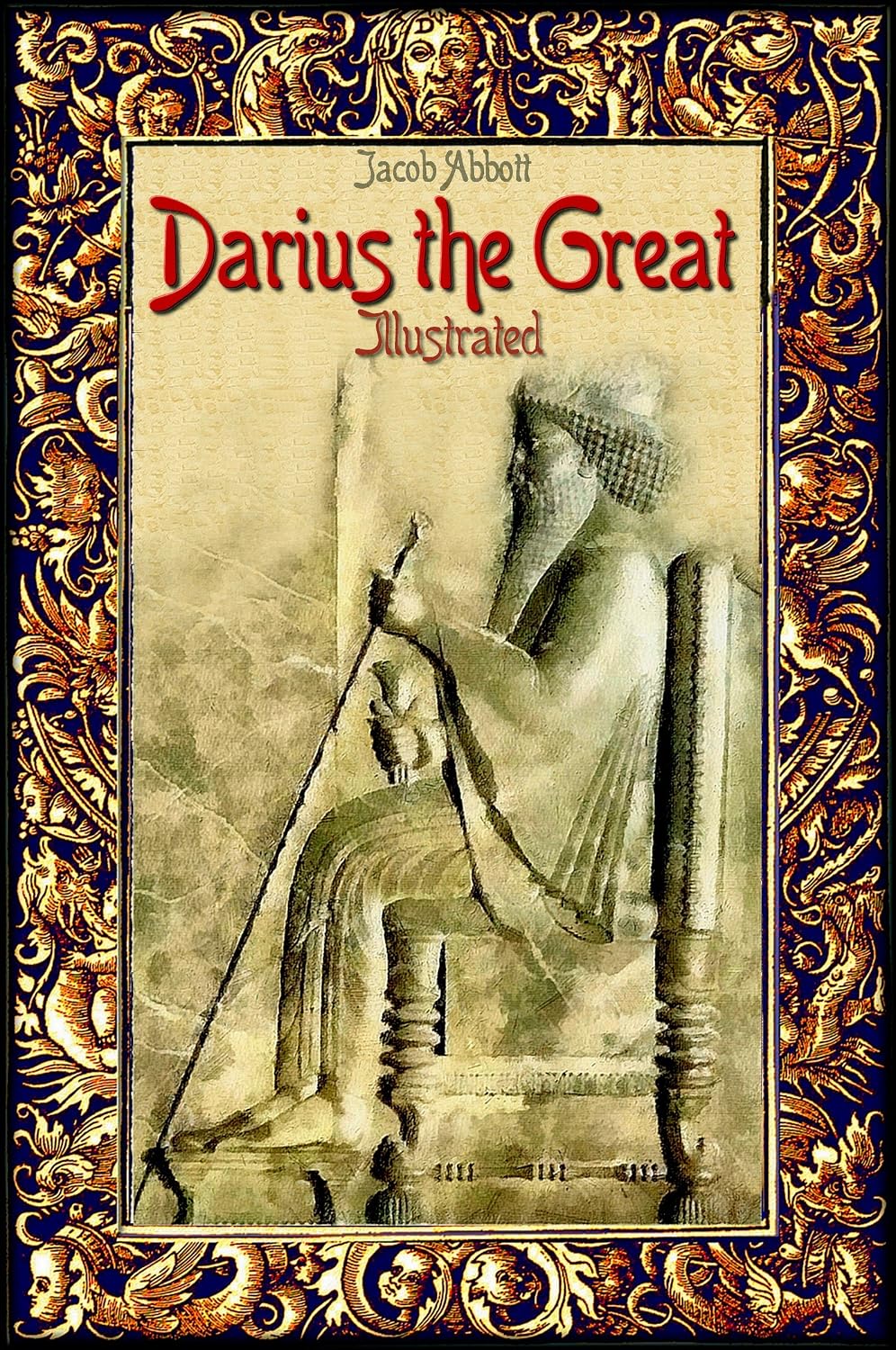 Amazon.com: Darius the Great: Illustrated (History Alive Book 19) eBook ...