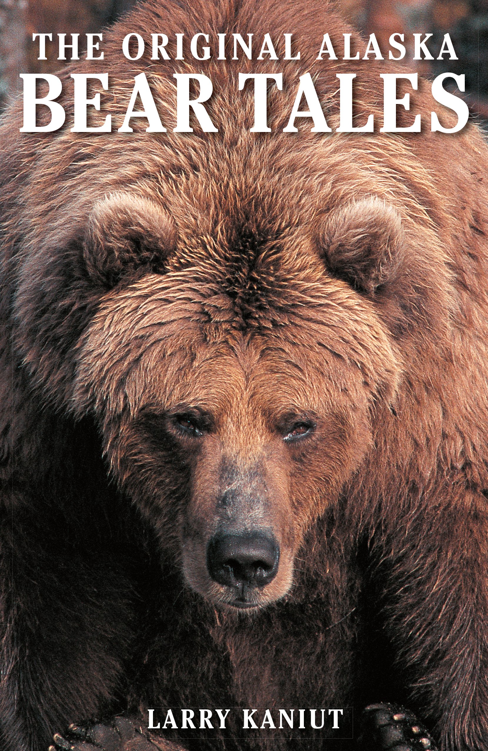 Alaska Bear Tales: Kaniut, Larry: 9780882402321: Amazon.com: Books