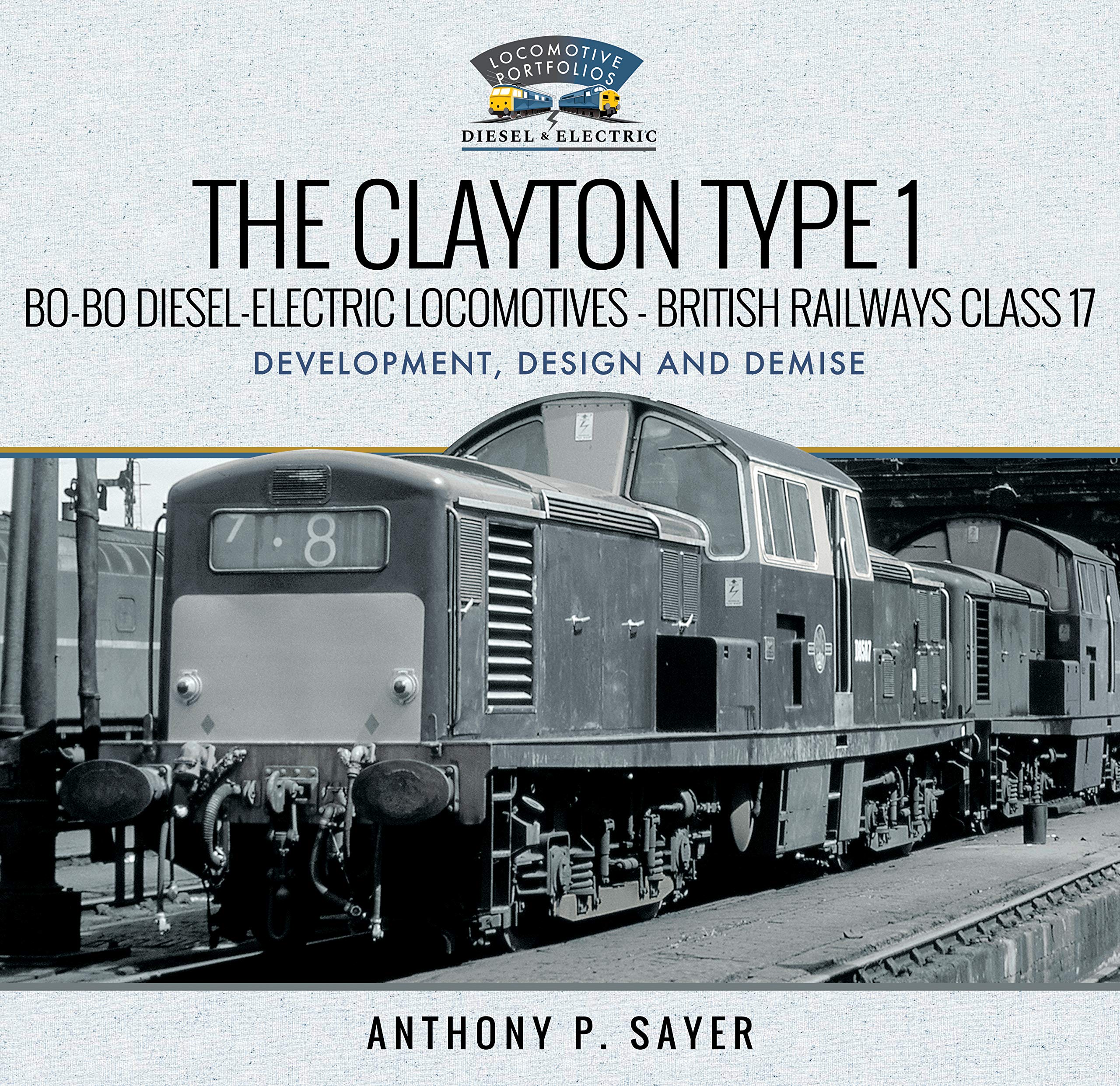 The Clayton Type 1 Bo-Bo Diesel-Electric Locomotives - British Railways ...