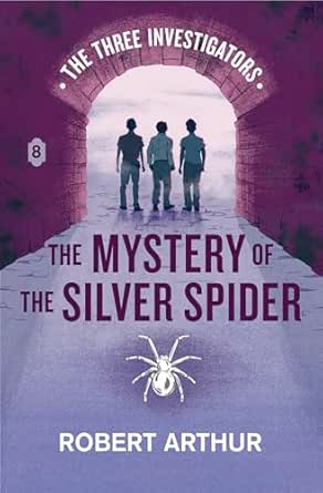 Amazon.com: The Mystery of the Silver Spider (Classic Three ...