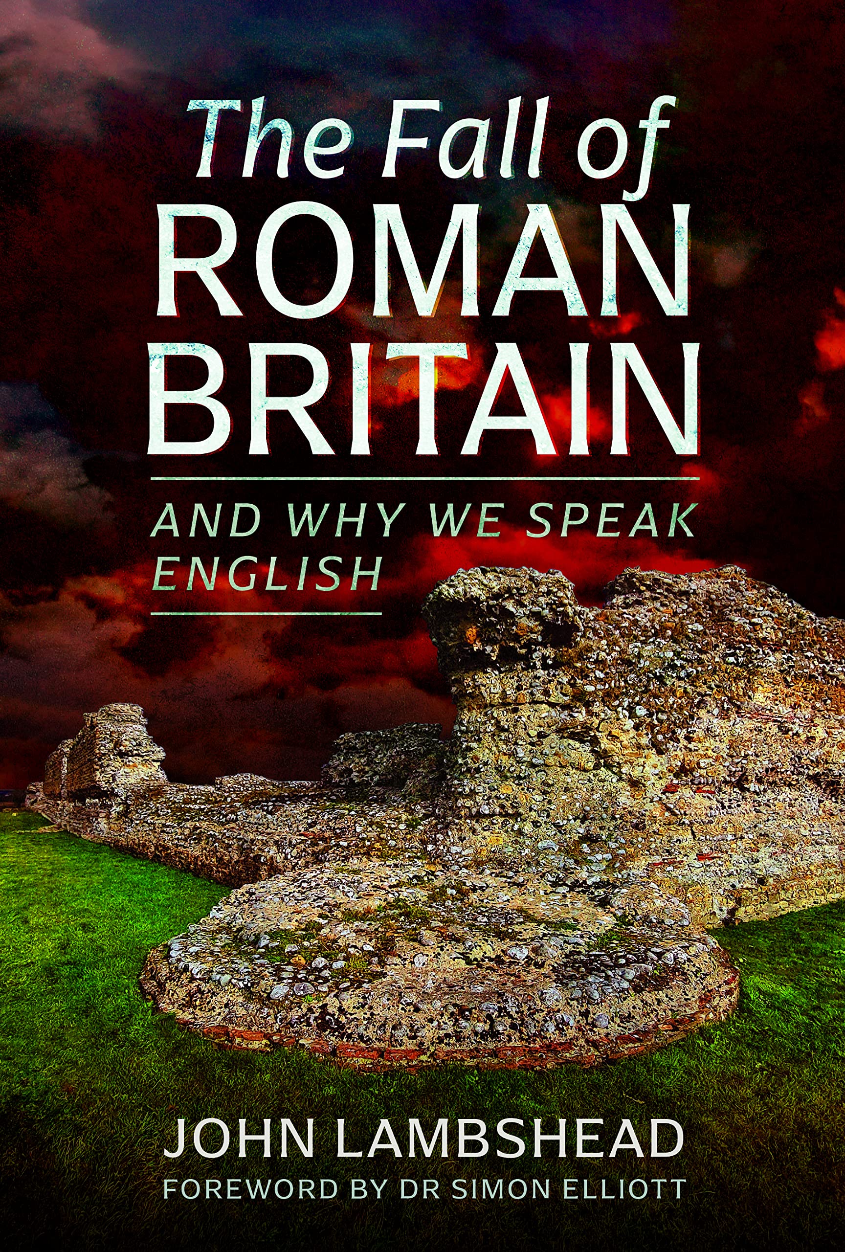 Fall Of Rome In Britain Decline & Fall Of Roman Britain: Amazon.co.uk:
