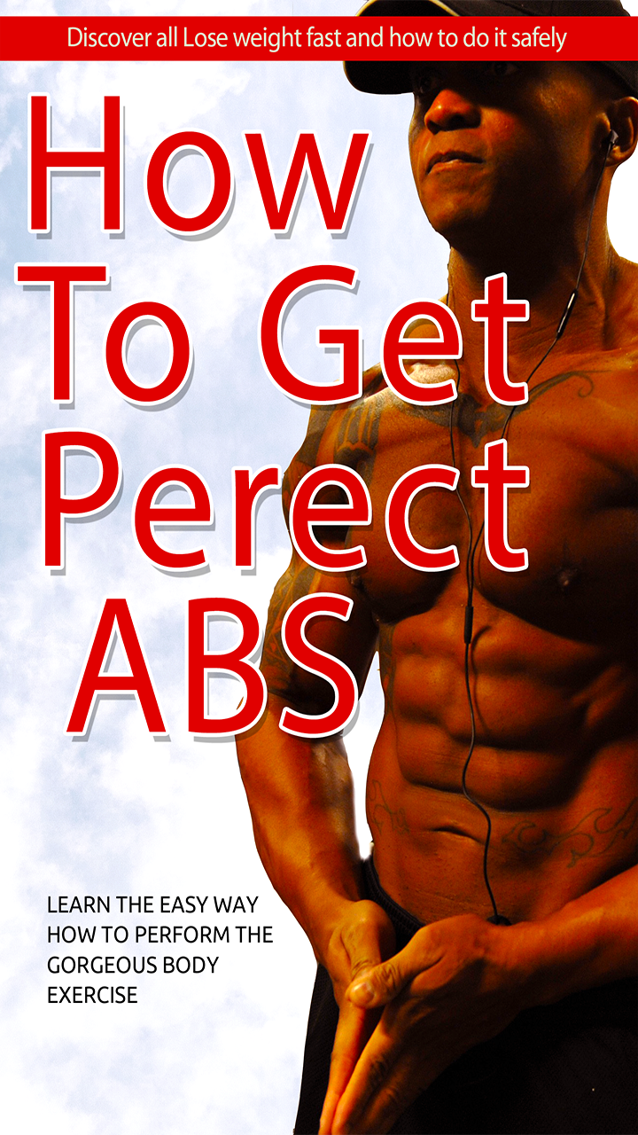 How To Get Six Pack Abs : Discover The Secret of How to Get Perfect Abs ...