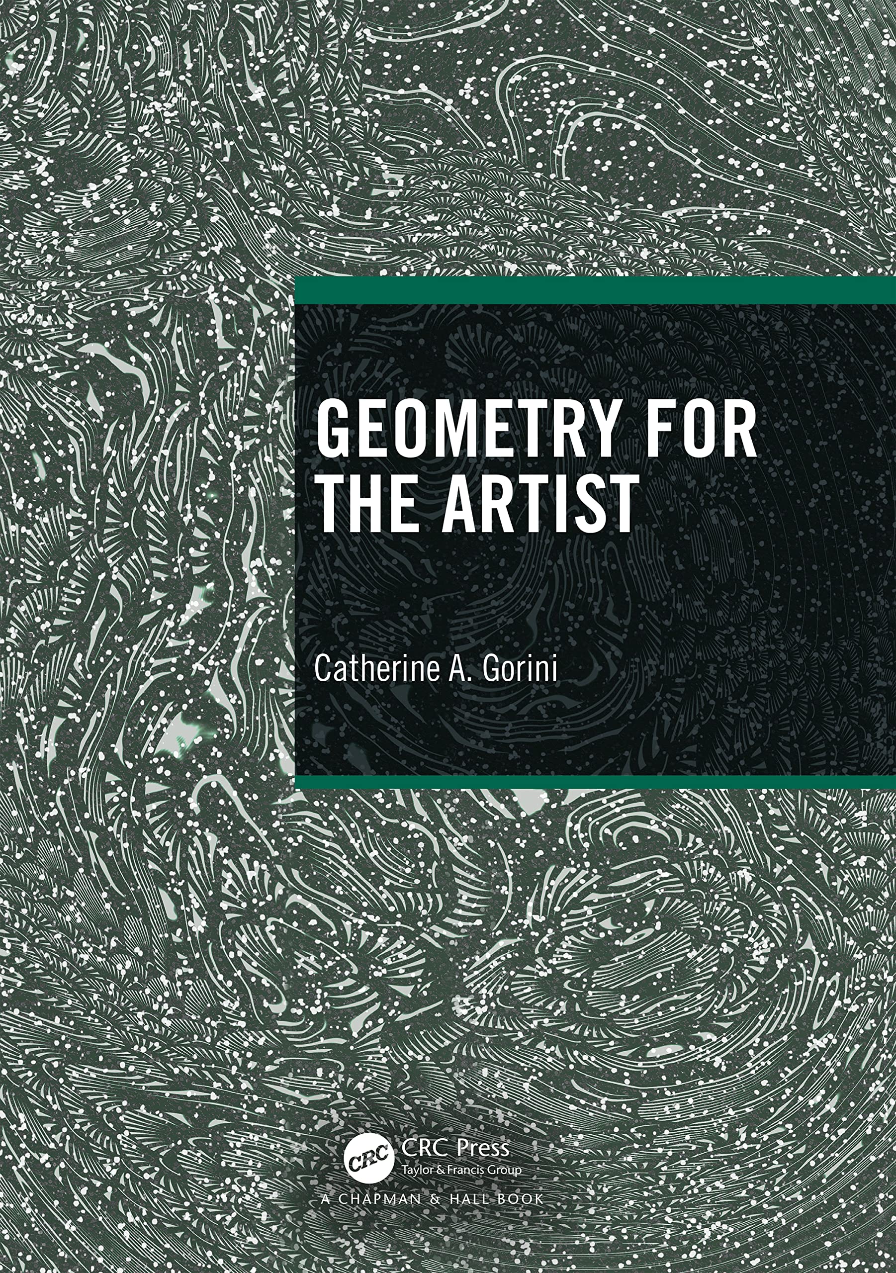 Amazon.com: Geometry for the Artist: 9780367628253: Gorini, Catherine A ...