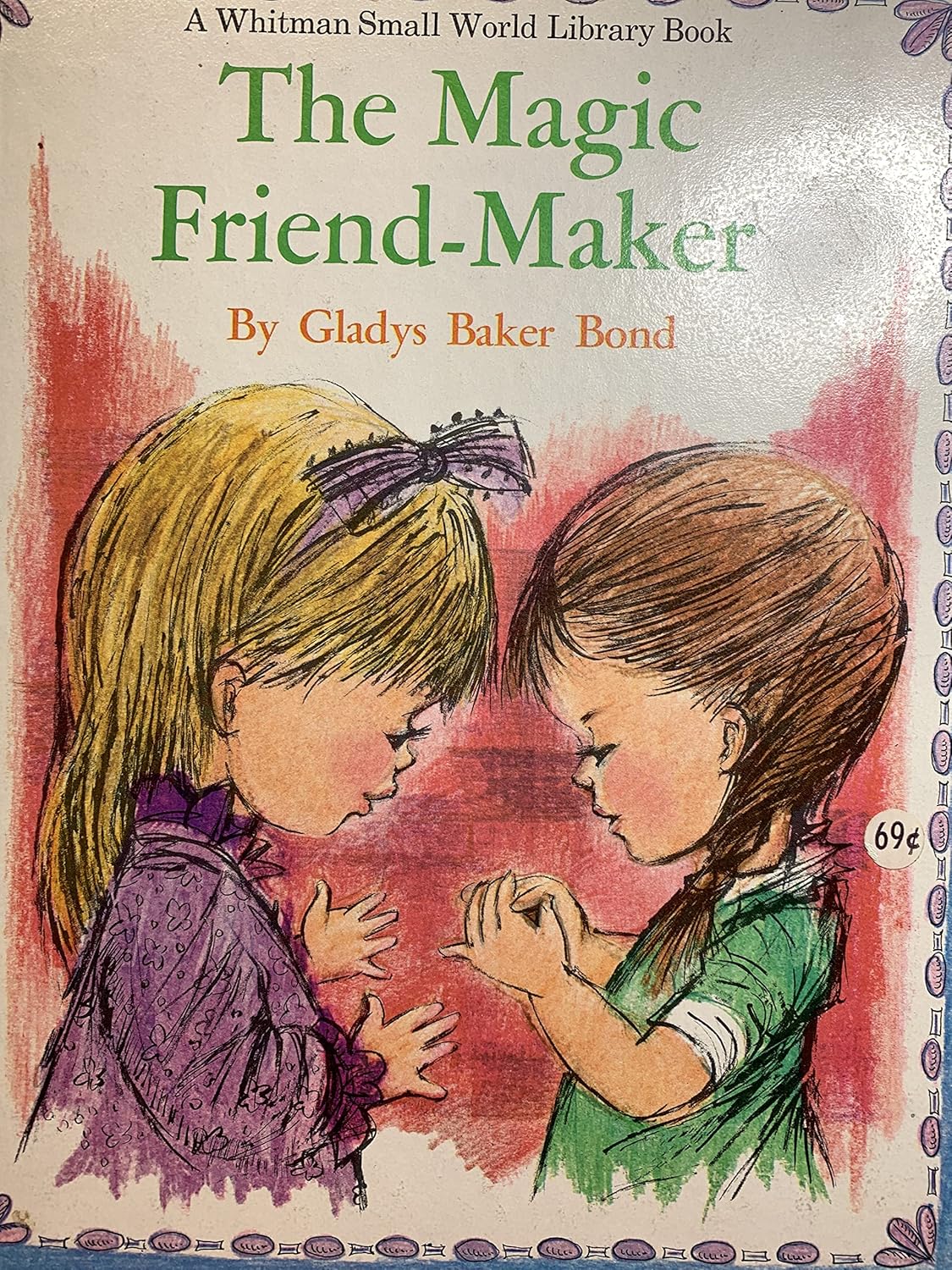 The Magic Friend-maker (A Whitman Small World Library Book) By Gladys ...