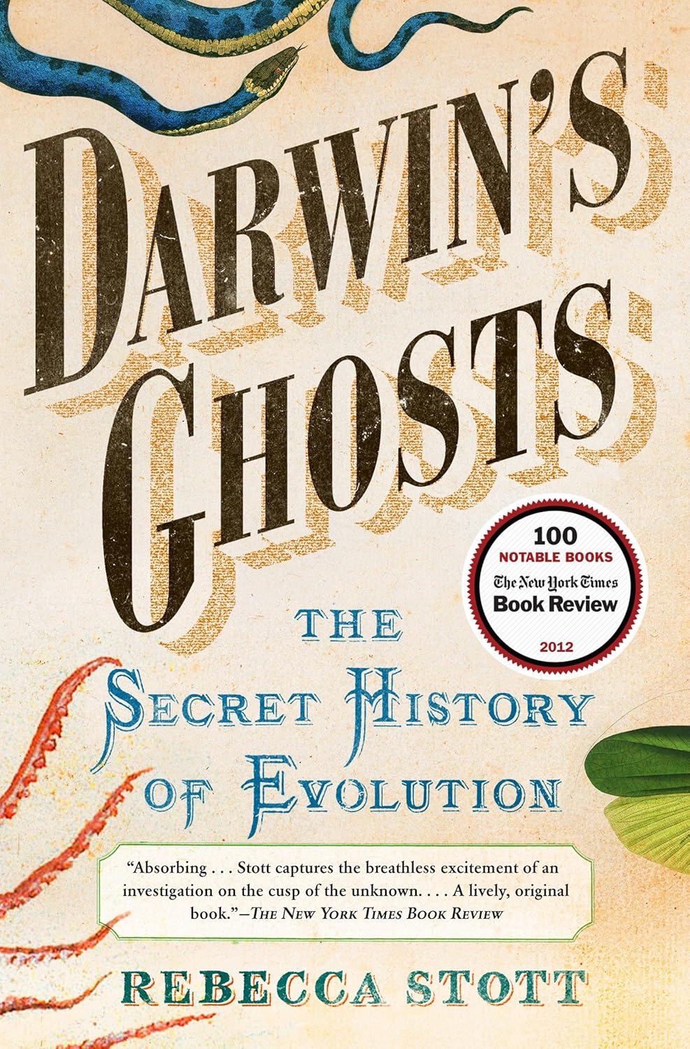 Darwin's Ghosts: The Secret History of Evolution: Stott, Rebecca ...