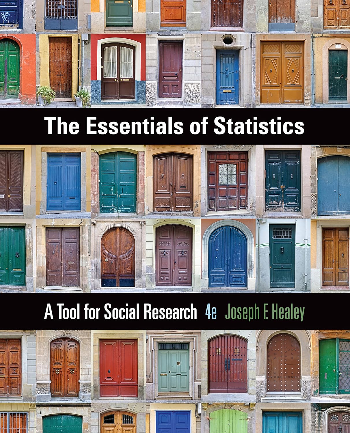 The Essentials of Statistics: A Tool for Social Research 004, Healey ...
