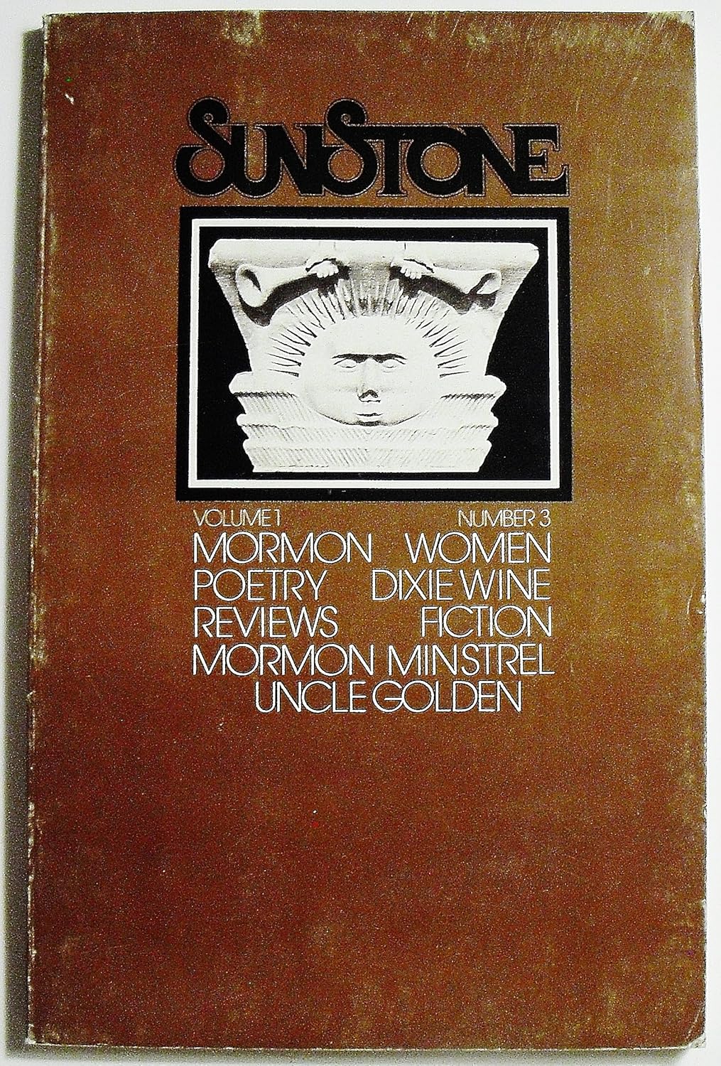 Sunstone Magazine, Volume 1 Number 3, Summer 1976: Richard Ellis Tice ...