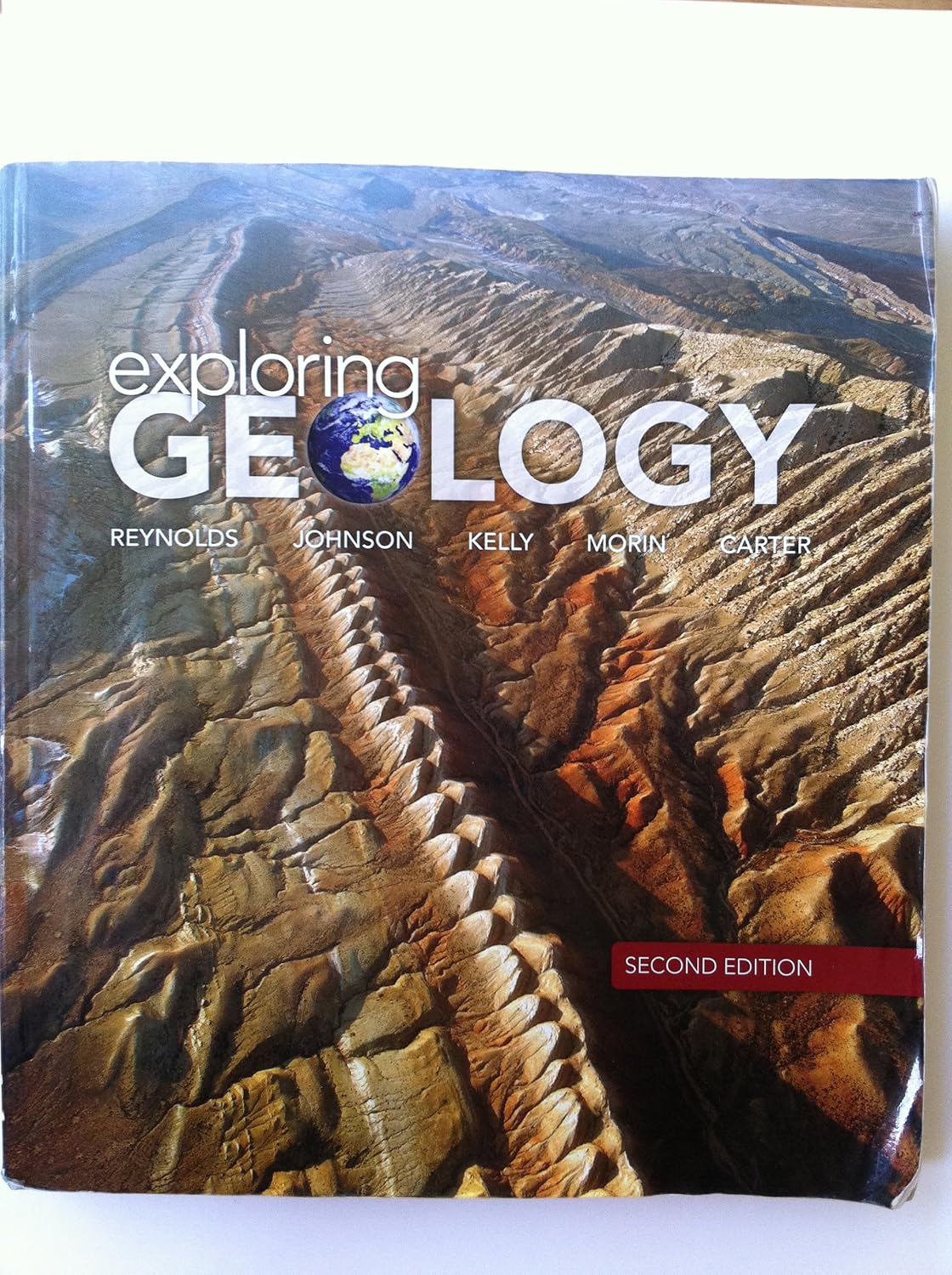Exploring Geology: Reynolds, Stephen, Johnson, Julia: 9780073376684 ...