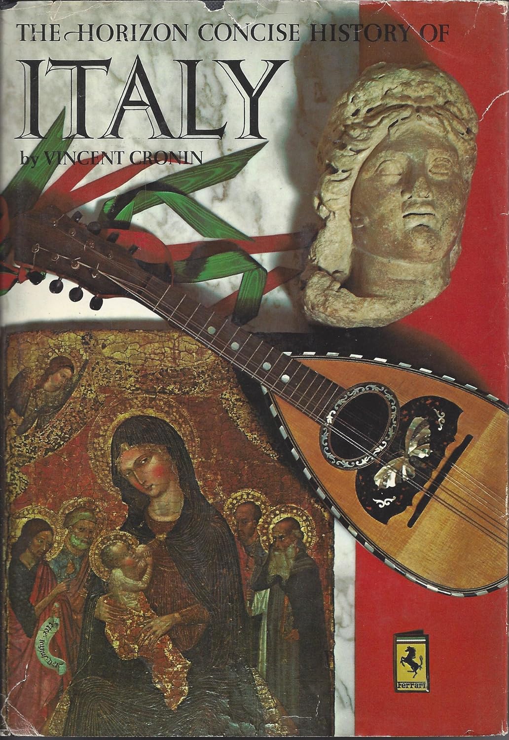 The Horizon concise history of Italy: Vincent Cronin: 9780070144774 ...