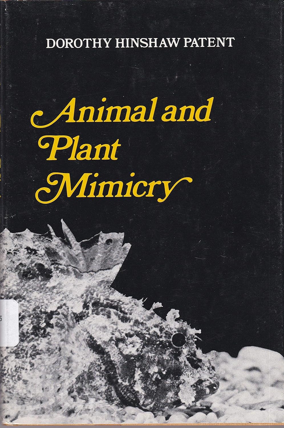 Animal and Plant Mimicry: Patent, Dorothy Hinshaw: 9780823403318 ...