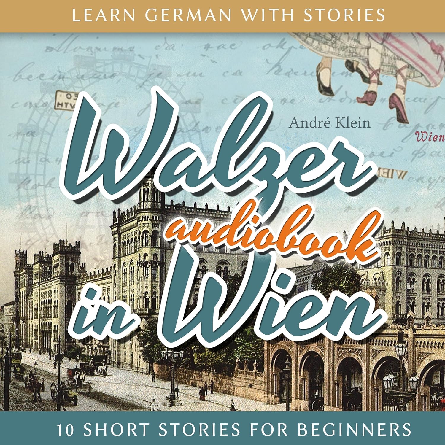 Amazon.com: Walzer in Wien: Learn German with Stories 7 - 10 Short ...