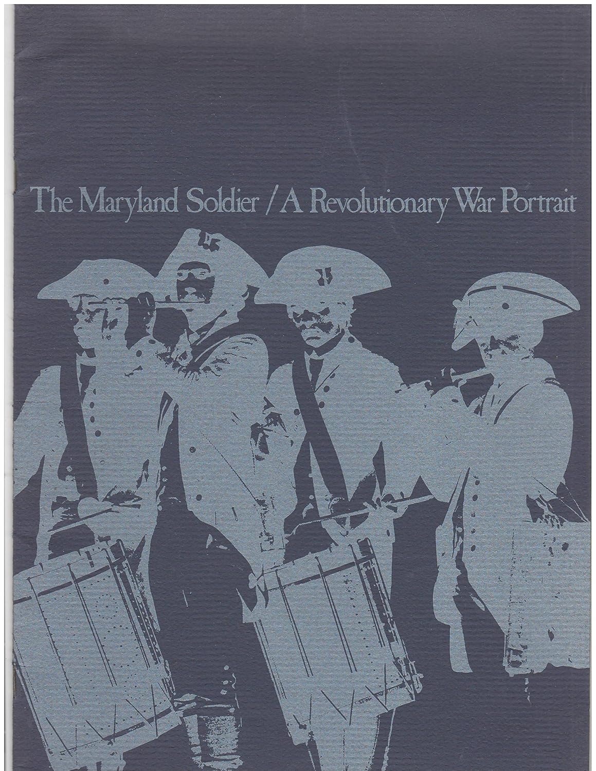 The Maryland soldier : a Revolutionary War portrait: Amazon.com: Books