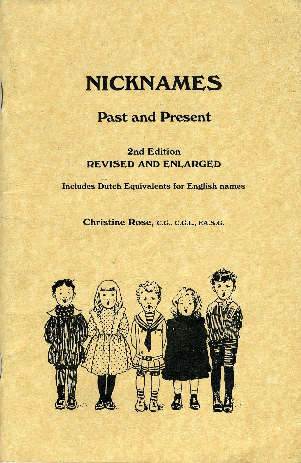 Nicknames: Past and Present : Rose, Christine: Amazon.de: Bücher
