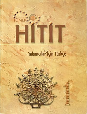 Yeni Hitit 1 : Yabancılar için Türkçe Ders Kitabı : engin N. Uzun ...