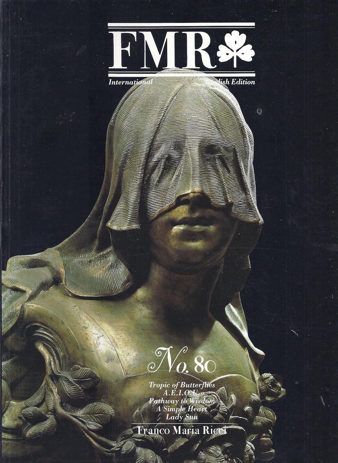 FMR The Magazine of Franco Maria Ricci; No. 80, June 1996: unknown ...