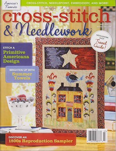 Cross-stitch & Needlework Magazine (July 2012): Various: Amazon.com: Books
