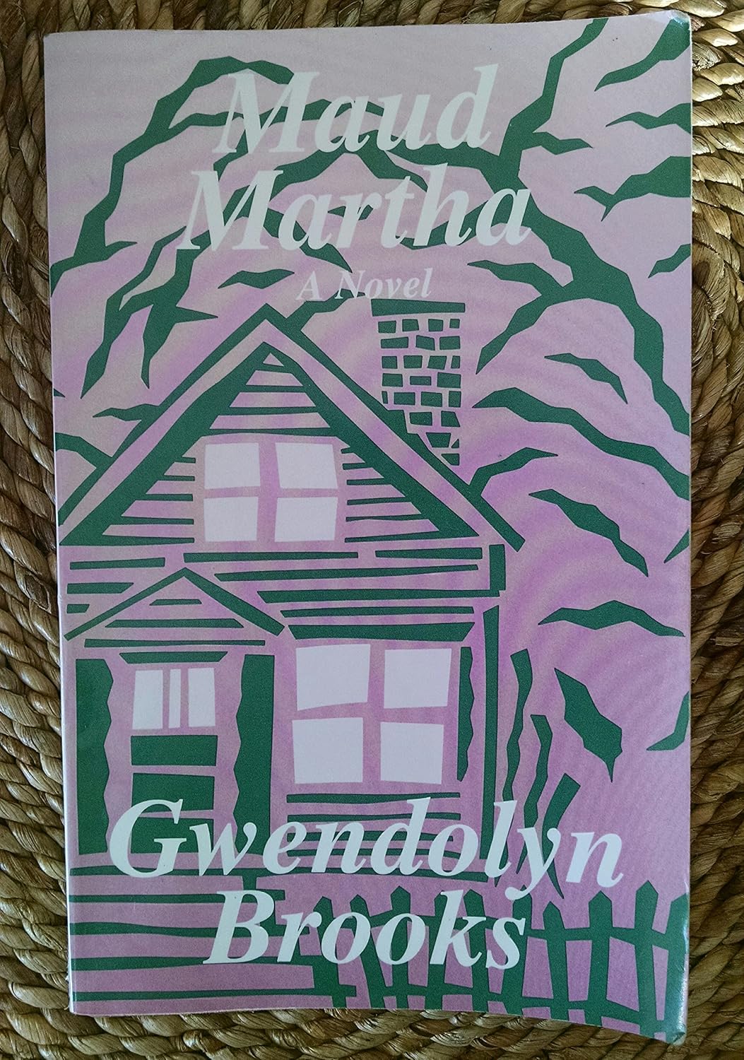 Maud Martha: gwendolyn brooks: 9780883780619: Amazon.com: Books